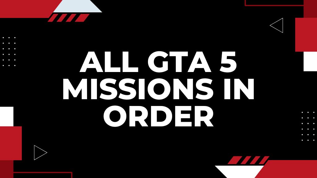 All GTA 5 Missions in Order - Full List | DamnModz
